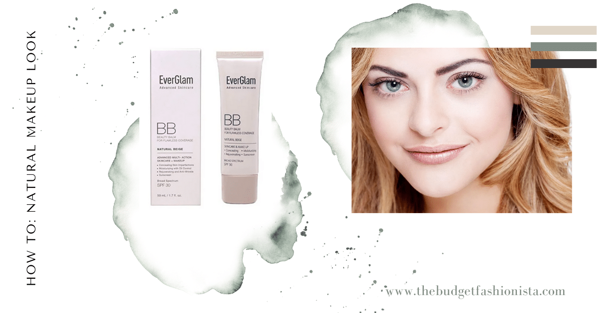 Natural makeup look: Get that fresh and clean beauty look now - The ...