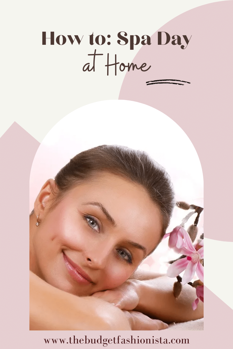 Spa Day at Home -- 6 Essentials for a Perfect DIY Spa Day