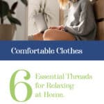 Comfortable Clothes: 6 Essential Threads for Relaxing at Home • budget ...