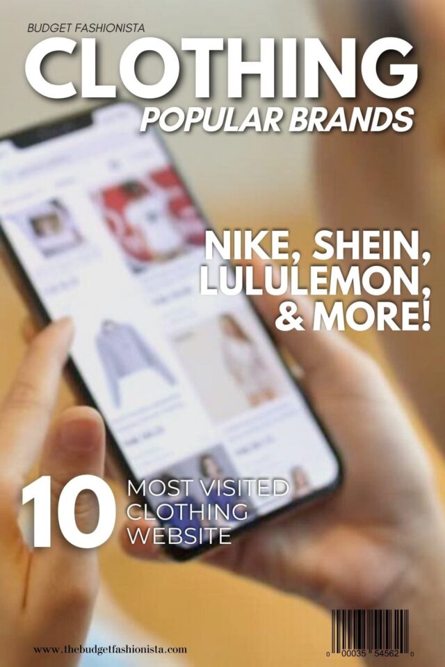 These are the 10 most popular clothing brands - The Budget Fashionista
